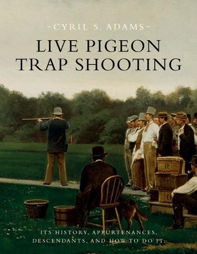 Live Pigeon Trap Shooting: 9780992831868: Amazon.com: Books