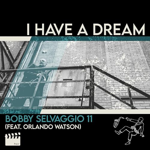 Écouter I Have A Dream par Bobby Selvaggio feat. Orlando Watson sur ...