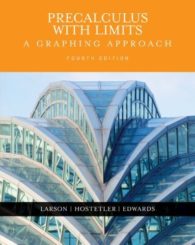 By Ron Larson - Precalculus with Limits: A Graphing Approach: 4th ...