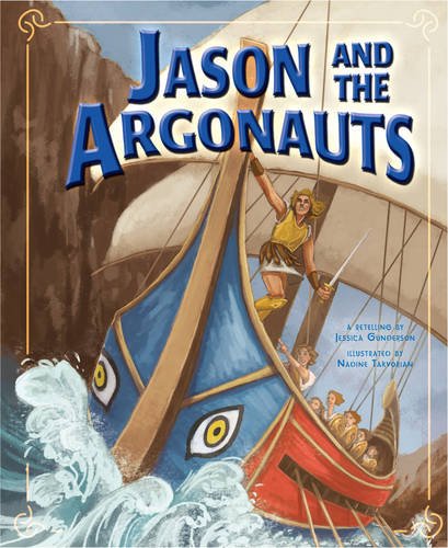 Jason and the Argonauts (Greek Myths): Jessica S. Gunderson ...