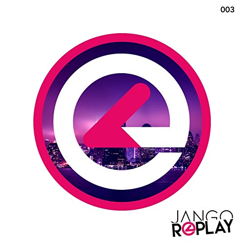 Amazon.com: Jango Replay #003 : VARIOUS ARTISTS: Digital Music