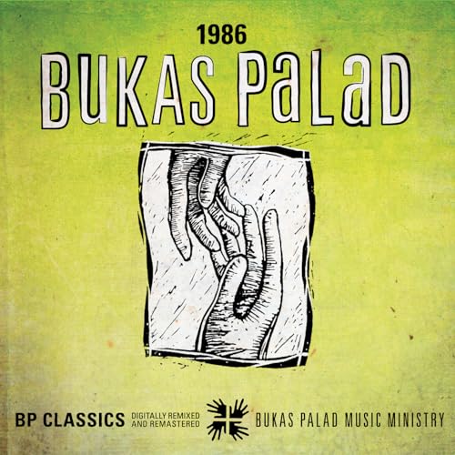 Play Bukas Palad 1986 (Remastered (2018)) by Bukas Palad Music Ministry ...