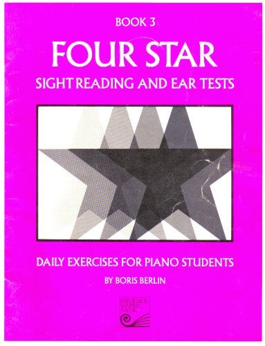 Four Star Sight Reading and Ear Tests: Daily Exercises for Piano ...
