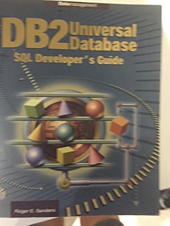 DB2 Universal Database SQL Developer's Guide: unknown author ...