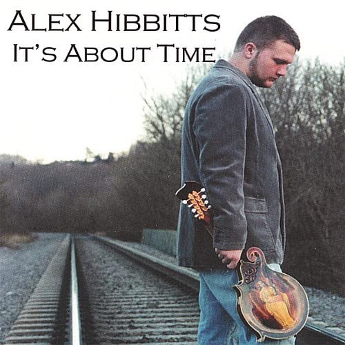 Alex Hibbitts, Alex Hibbitts, Don Parmley, David Parmley - It's About ...