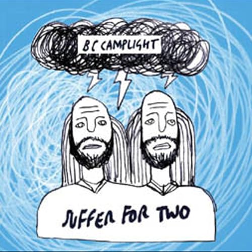 Amazon.co.jp: Suffer For Two (Dave Bascombe Radio Mix) : ビーシー・キャンプライト ...