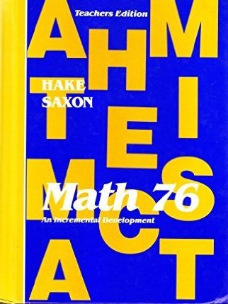 Math 76: An Incremental Development: Amazon.co.uk: john-h-jr-saxon-hake ...