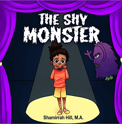 The Shy Monster: A Children’s Book About Overcoming Shyness and Social ...