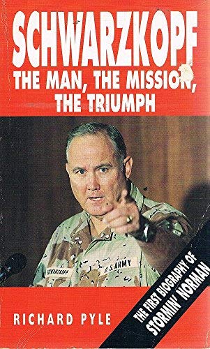 Schwarzkopf - The Man, The Mis: Pyle, Richard: 9780749310226: Amazon ...