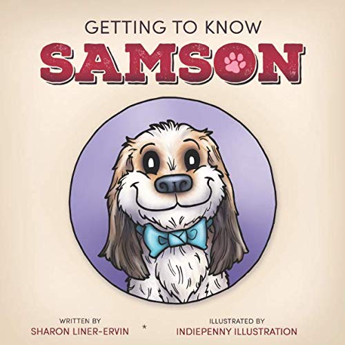 Getting To Know Samson: Liner-Ervin, Sharon, Schmidt, Anthony, Schmidt ...