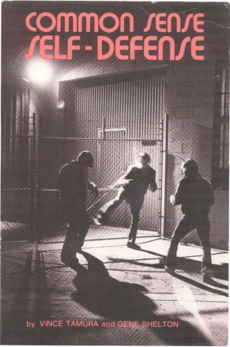 Jiu Jitsu - Common Sense Self-Defense BY Vince Tamura (The Book): Vince ...