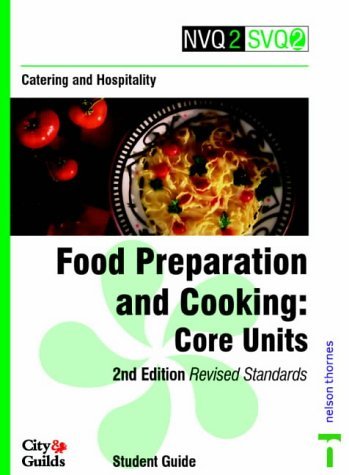 Core Units (NVQ2/SVQ2 Catering and Hospitality: Food Preparation and ...
