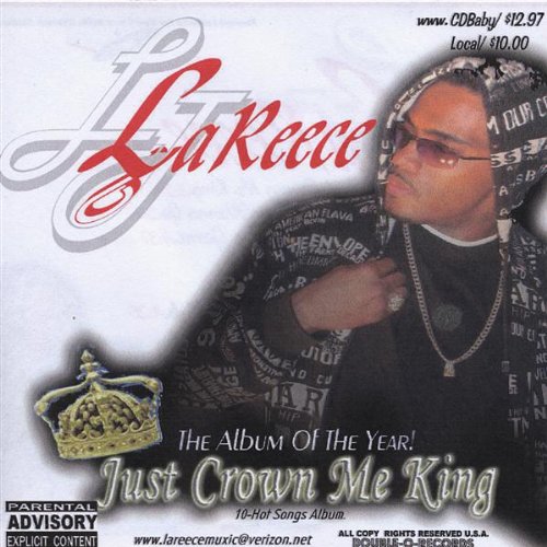Lareece - Just Crown Me King! - Amazon.com Music