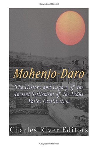 Amazon.in: Buy Mohenjo-daro: The History and Legacy of the Ancient ...