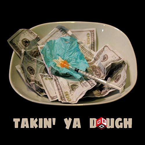 Play Takin' Ya Dough by Deep Fried Brains on Amazon Music
