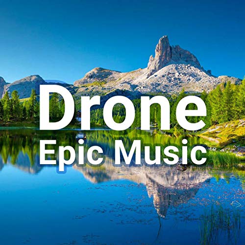 Epic Inspirational Drone Music by RealTunesStudio on Prime Music