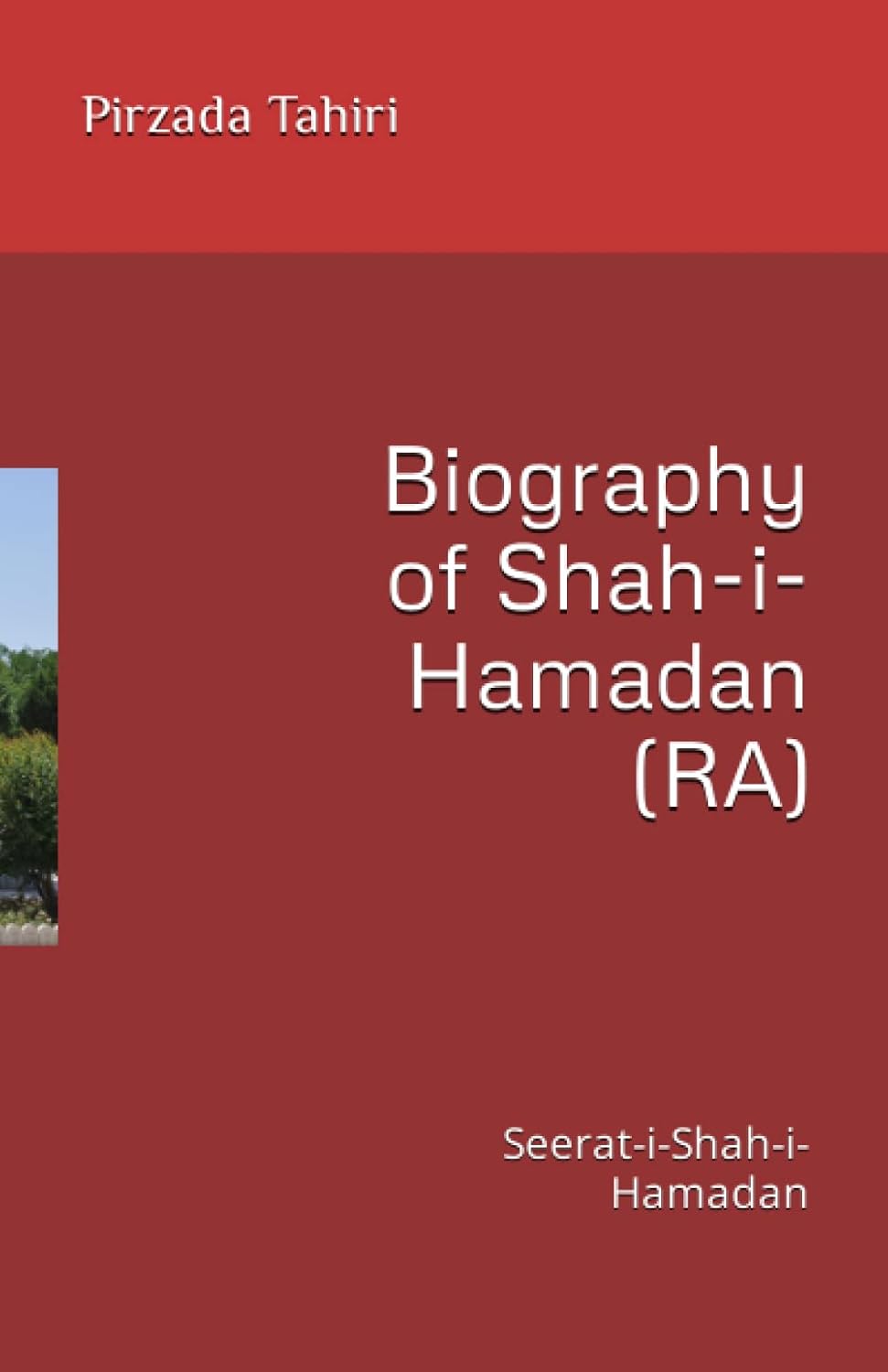 Amazon.com: Biography of Shah-i-Hamadan (RA): Seerat-i-Shah-i-Hamadan ...