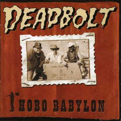 DEADBOLT - Hobo Babylon - Amazon.com Music