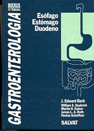 Bockus. Gastroenterologia. Esofago. Estomago. Duodeno.: unknown author ...
