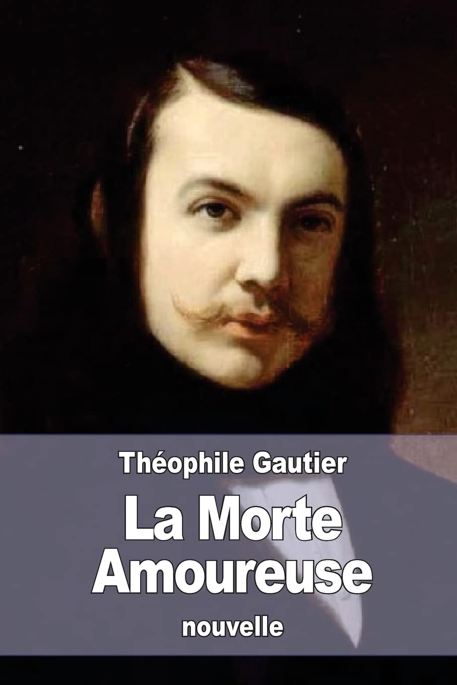 La Morte Amoureuse (French Edition): Gautier, Théophile: 9781523697137 ...