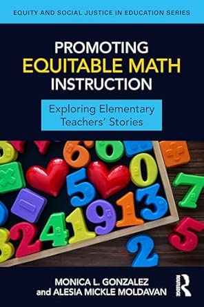 Amazon.com: Promoting Equitable Math Instruction (Equity and Social ...