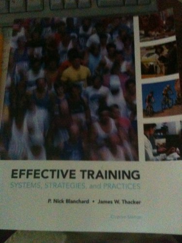 Effective Training Systems, Strategies and Practices: Blanchard Thacker ...