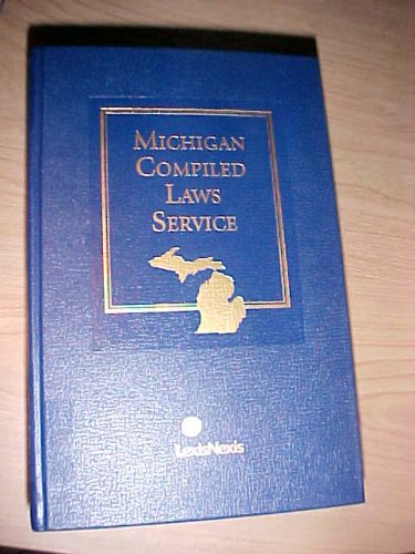 Michigan Compiled Laws Service (Michigan Compiled Laws Service, 25, 67 ...