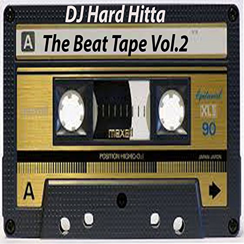 Play The Beat Tape Vol. 2 by Dj Hard Hitta on Amazon Music