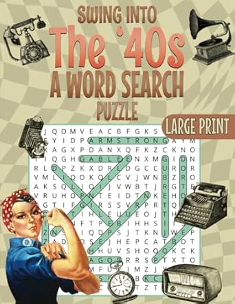 Swing Into The 40s A Word Search Puzzle: Word Searches with Easy to ...