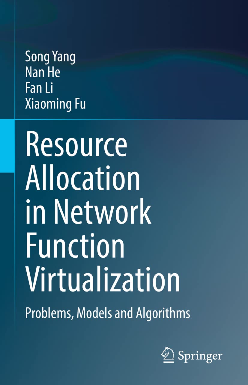Resource Allocation In Network Function Virtualization Problems Models And Algorithms Yang