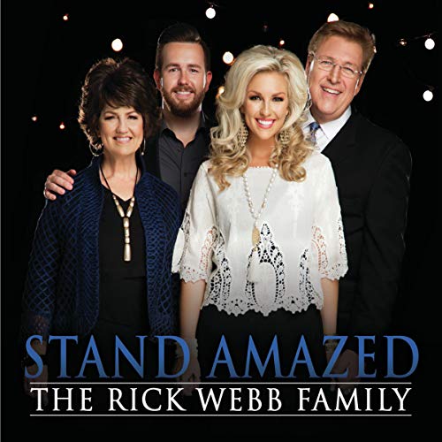 Play Stand Amazed by The Rick Webb Family on Amazon Music