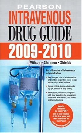 Pearson Intravenous Drug Guide 2009-2010: 9780131145207: Medicine ...