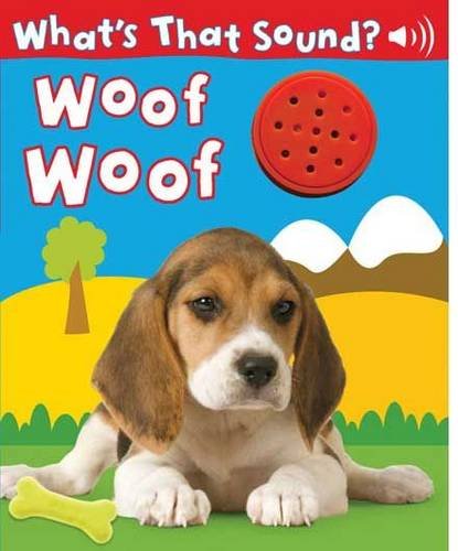 Amazon | Woof Woof (What's That Sound Series) | Hinkler Books ...