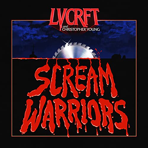 Play Scream Warriors by LVCRFT & Christopher Young on Amazon Music