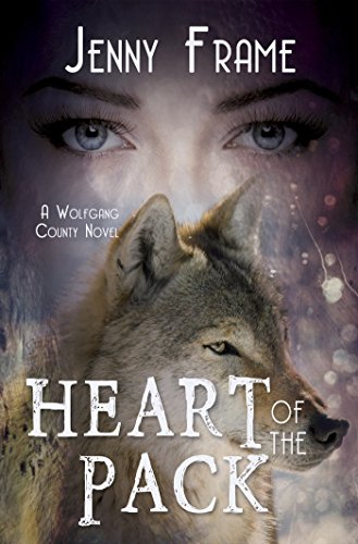 Heart of the Pack (Wolfgang County Series Book 1) - Kindle edition by ...