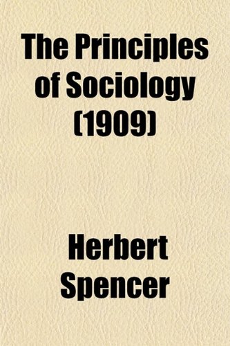 The Principles of Sociology (Volume 2): Amazon.co.uk: Spencer, Herbert ...