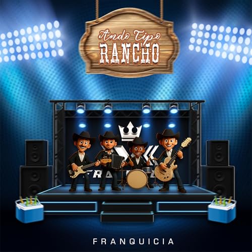 Play Ando Tipo Rancho by Grupo Franquicia on Amazon Music Unlimited