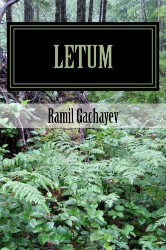 Letum (Letum chronicles): Gachayev, Mr Ramil: 9781536970081: Amazon.com ...