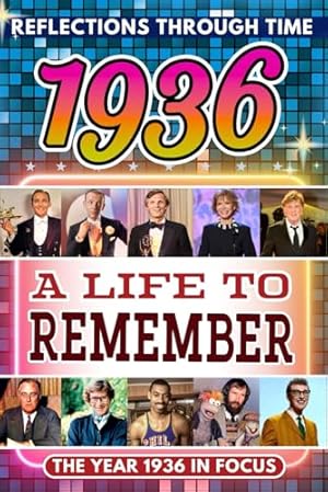 A Year To Remember 1936 History Book: A Nostalgic Tribute for the Radio ...