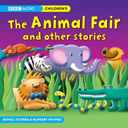 The Animal Fair and Other Stories (Audio Download): BBC Audio, Philip ...
