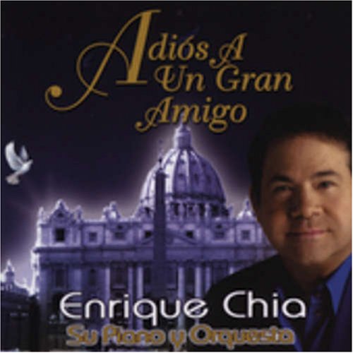 Chia, Enrique - Adios a Un Gran Amigo - Amazon.com Music