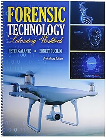 Forensic Technology Laboratory Workbook: Preliminary Edition: Galante ...