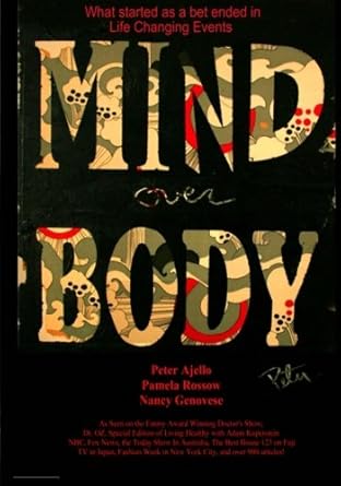 Mind Over Body: What Started as a Bet Ended in Life Changing Events ...