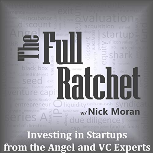 The Full Ratchet: A Podcast Dedicated to Demystifying Venture Capital ...