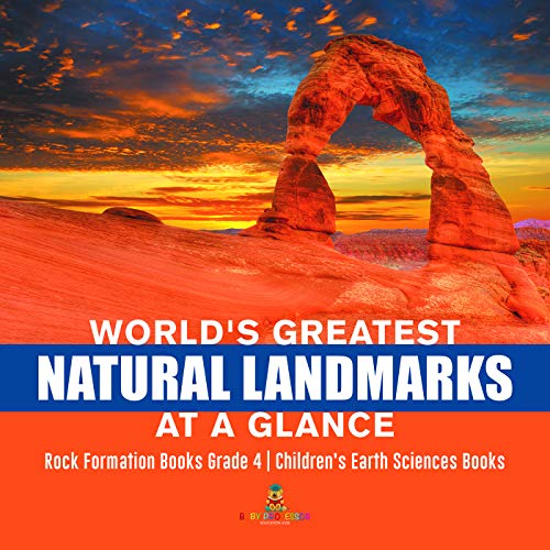 World's Greatest Natural Landmarks at a Glance | Rock Formation Books ...