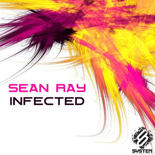 Play Infected - EP by Sean Ray on Amazon Music