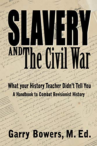 Amazon.com: Slavery and The Civil War: What Your History Teacher Didn't ...
