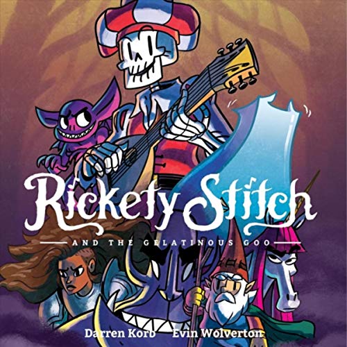 Play Rickety Stitch and the Gelatinous Goo by Darren Korb & Evin ...