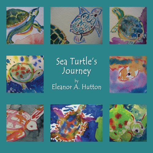 Sea Turtle's Journey : A. Eleanor Hutton: Amazon.in: Books
