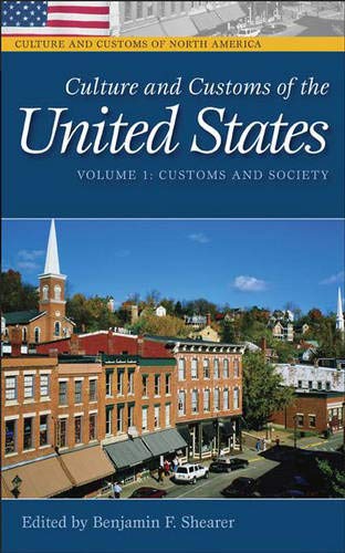 Culture and Customs of the United States: Culture and Customs of the ...